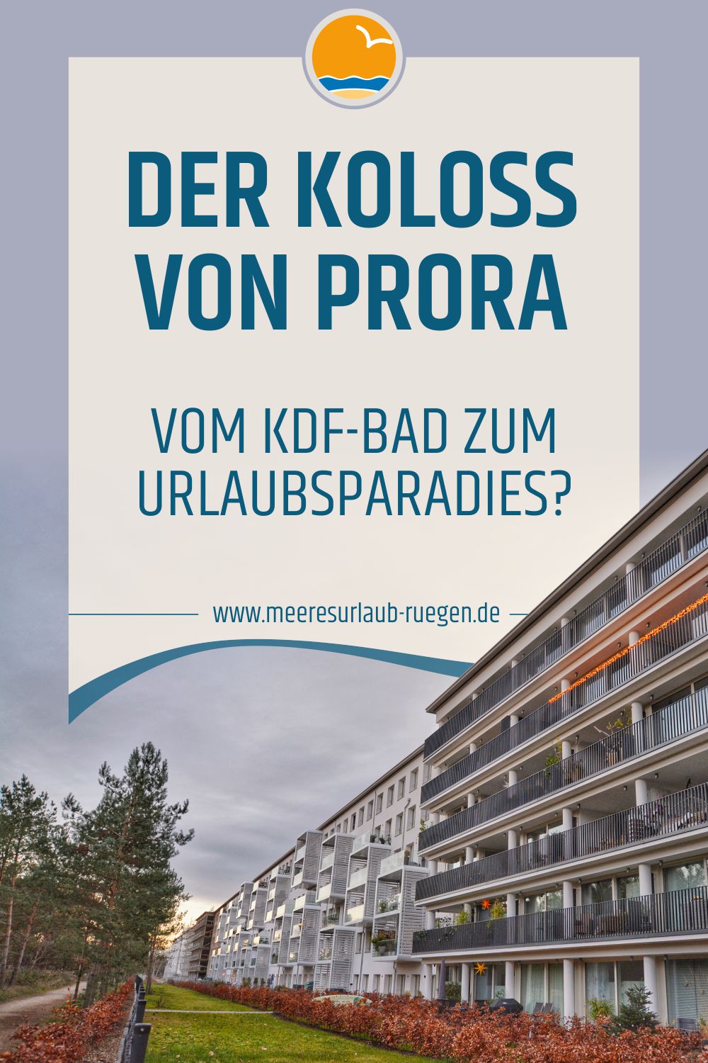 Der Koloss von Prora